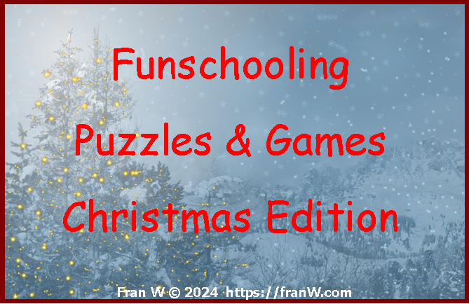 December 2024: Funschooling Puzzles & Games – Christmas Edition – FranW.com